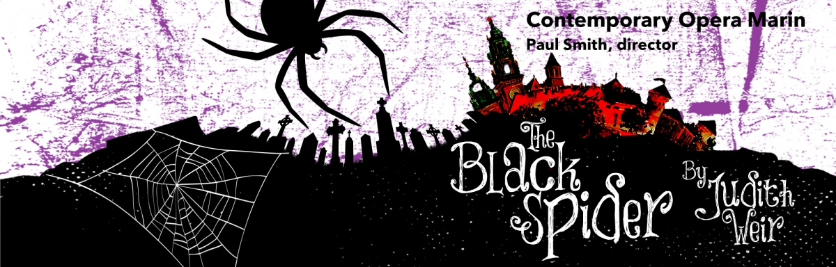 Contemporary Opera Marin presents The Black Spider | Dream.Learn.Achieve